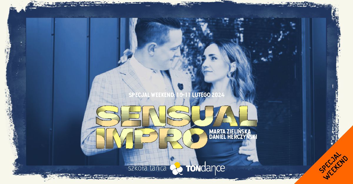 Sensual Impro | Bachata | Special weekend | Szkoła Tańca TONdance